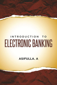 Introduction To Electronic Banking: Buy Introduction To Electronic ...