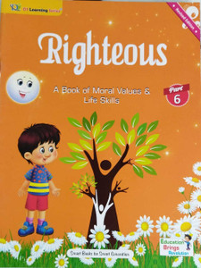 RIGHTEOUS 6 (A BOOK OF MORAL VALUES & LIFE SKILLS): Buy RIGHTEOUS 6 (A ...