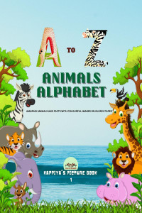 Kappiya's Picture Book -1 - Alphabets on Animals and its rare Facts ...