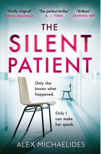 The Silent Patient: Buy The Silent Patient by Alex Michaelides at Low ...