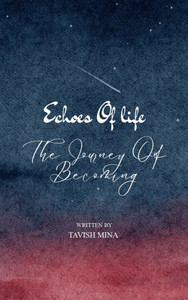 Echoes Of life: Buy Echoes Of life by Tavish Mina at Low Price in India ...