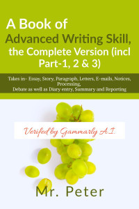 A Book of Advanced Writing Skill, the Complete Version (incl Part-1, 2 ...