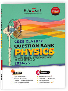 (OLD) Educart CBSE Question Bank Class 12 Physics 2024-25 (As per ...