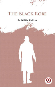 The Black Robe: Buy The Black Robe by Collins Wilkie at Low Price in ...