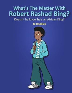 What's The Matter With Robert Rashad Bing?: Buy What's The Matter With ...