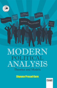 Modern Political Analysis: Theories and Models: Buy Modern Political ...