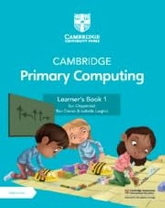 Cambridge Primary Computing Learner's Book 1 with Digital Access (1 ...