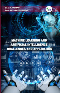 Machine Learning and Artificial Intelligence Challenges and Application ...