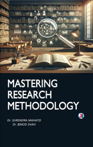 Mastering Research Methodology: Buy Mastering Research Methodology by ...