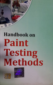 Handbook on Paint Testing Methods: Buy Handbook on Paint Testing ...