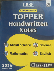 CBSE CHAPTER WISE TOPPER HANDWRITTEN NOTES FOR CLASS 10 2026 ...