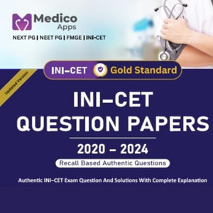 INI CET Solved Question Papers PYQs with Expert Explanations and ...