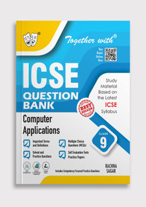 Together With ICSE Question Bank Computer Application Class 9 Exam 2025 ...