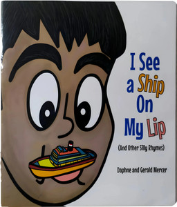 Childrens Rhyming Book to Learn English - I See a Ship on My Lip: Buy ...
