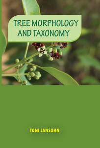 Tree Morphology and Taxonomy: Buy Tree Morphology and Taxonomy by Toni ...