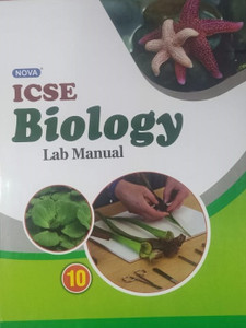 NOVA ICSE BIOLOGY LAB MANUAL CLASS-10: Buy NOVA ICSE BIOLOGY LAB MANUAL ...