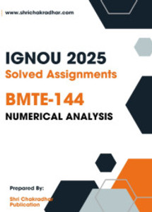 IGNOU BMTE 144 Solved Assignment 2025 (BSCG Mathematics) Numerical ...