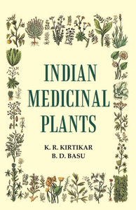 Indian Medicinal Plants: Buy Indian Medicinal Plants by K. R. Kirtikar ...