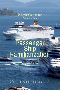 Passenger Ship Familiarization: Buy Passenger Ship Familiarization by ...