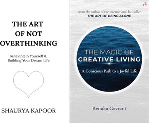 The Art of Not Overthinking - Believing in Yourself and Building Your ...