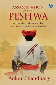 Assassination of the Peshwa: Buy Assassination of the Peshwa by ...