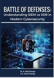 BATTLE OF DEFENSES: UNDERSTANDING SIEM VS XDR IN MODERN CYBERSECURITY ...