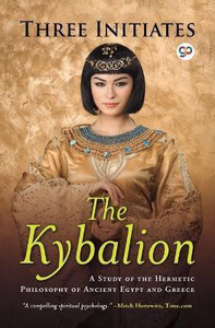 The Kybalion: Buy The Kybalion by Intiates The Three at Low Price in ...