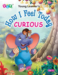 How I Feel Today Curious: Buy How I Feel Today Curious by YOUNG LEARNER ...
