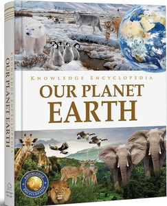 Knowledge Encyclopedia Our Planet Earth: Buy Knowledge Encyclopedia Our ...