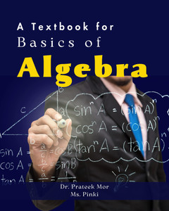 A Textbook for Basics of Algebra: Buy A Textbook for Basics of Algebra ...