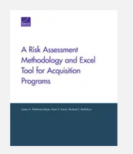 A Risk Assessment Methodology and Excel Tool for Acquisition Programs ...