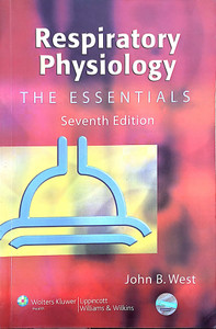 RESPIRATORY PHYSIOLOGY THE ESSENTIALS: Buy RESPIRATORY PHYSIOLOGY THE ...