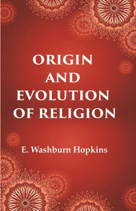 Origin and Evolution of Religion: Buy Origin and Evolution of Religion ...