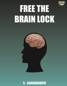 Free the Brain Lock: Buy Free the Brain Lock by Saradhadevi S at Low ...