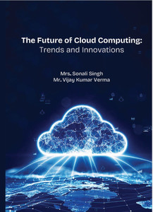 The Future of Cloud Computing: Trends and Innovations: Buy The Future ...