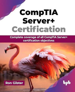 CompTIA Server+ Certification: Buy CompTIA Server+ Certification by ...