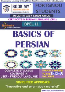 IGNOU BPEL 11 Basics of Persian In Depth Guide For Ignou Student: Buy ...