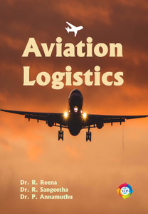 Aviation Logistics: Buy Aviation Logistics by Dr. R. Reena, Dr. R ...