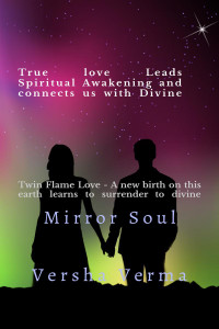 Mirror Soul -True Love Leads Spiritual Awakening and Connects us with ...