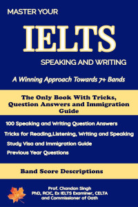 MASTER YOUR IELTS SPEAKING AND WRITING - A winning approach towards 7 ...