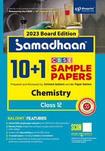 Samadhaan 10+1 CBSE Sample Papers Class 12 Chemistry For 2023 CBSE ...