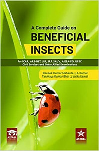 A COMPLETE GUIDE ON BENEFICIAL INSECTS FOR ICAR, ARS-NET, JRF, SRF, SAU ...