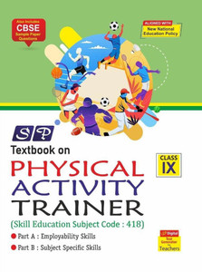 SP Textbook On Physical Activity Trainer Class 9: Buy SP Textbook On ...
