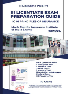 III Licentiate Exam Preparation Guide | IC 01 PRINCIPLES OF INSURANCE ...