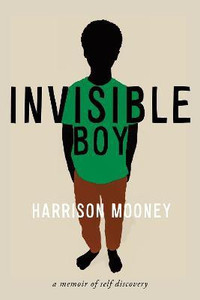 Invisible Boy: Buy Invisible Boy by Mooney Harrison at Low Price in ...