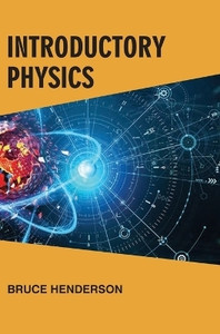 Introductory Physics: Buy Introductory Physics by Henderson Bruce at ...