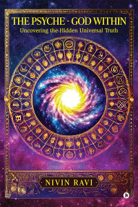 The Psyche - God Within - Uncovering the Hidden Universal Truth: Buy ...