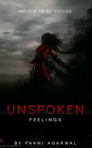 Unspoken Feelings: Buy Unspoken Feelings by Pakhi Agarwal at Low Price ...
