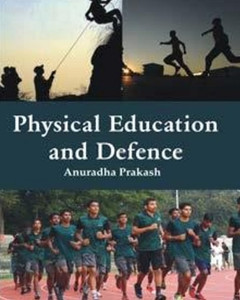 Physical Education and Defence: Buy Physical Education and Defence by ...