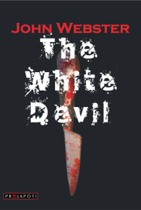 The White Devil: Buy The White Devil by John Webster at Low Price in ...